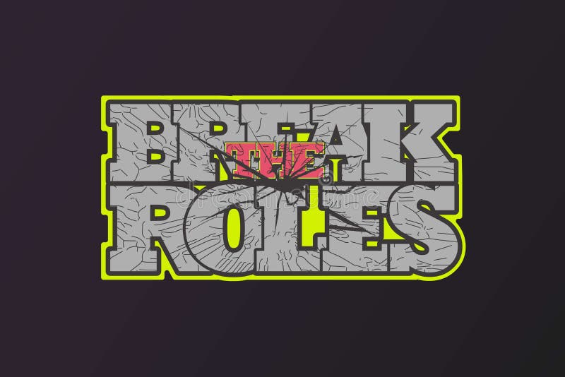 Break the Rules T-shirt Design Vector Stock Illustration - Illustration ...