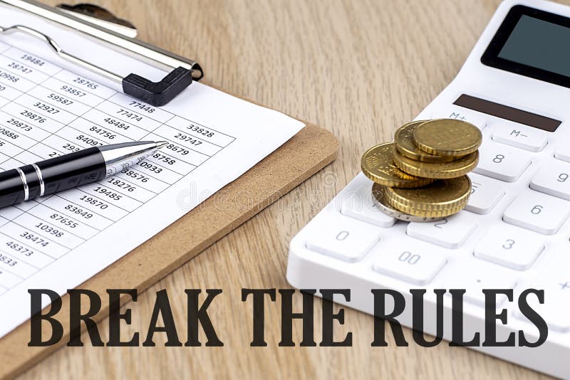 BREAK the RULES Text with Chart and Calculator and Coins , Business ...