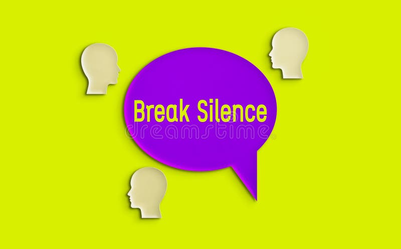 Break Silence Text Message on Speech Bubble. Communication, Human Head ...