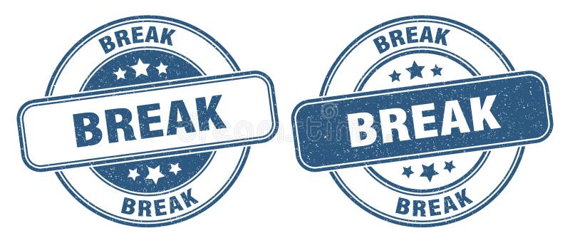 Break Stamp. Break Label. Round Grunge Sign Stock Vector - Illustration ...