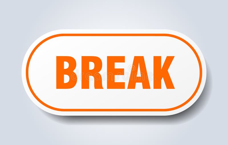 Break sticker. stock vector. Illustration of label, white - 158773975
