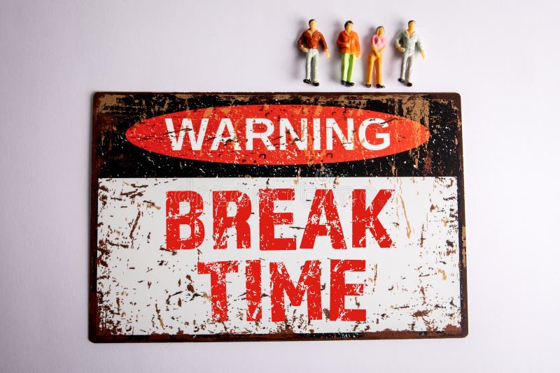 6,398 Break Time Sign Stock Photos - Free & Royalty-Free Stock Photos ...