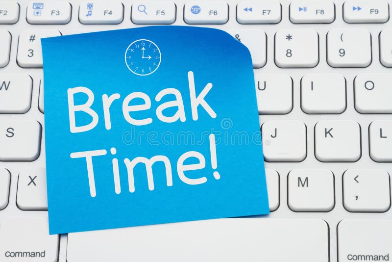 Break Time Message on a Sign on Weathered Wood Wall Stock Image - Image ...