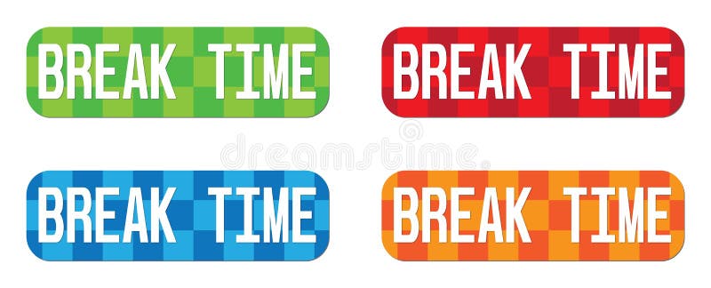 BREAK TIME Text, On Ellipse Speech Bubble Sign. Stock Illustration ...