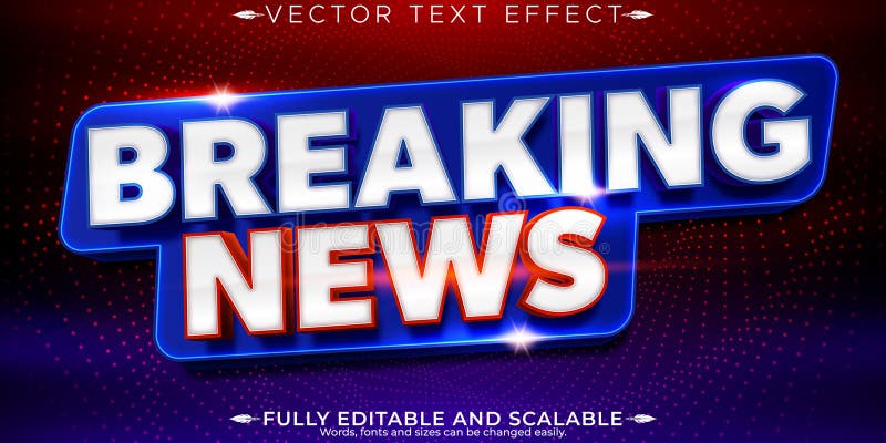 Breaking News Text Effect, Editable Report and Global Text Style Stock ...