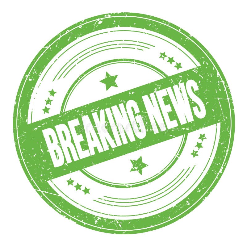 BREAKING NEWS Text on Green Round Grungy Stamp Stock Illustration ...