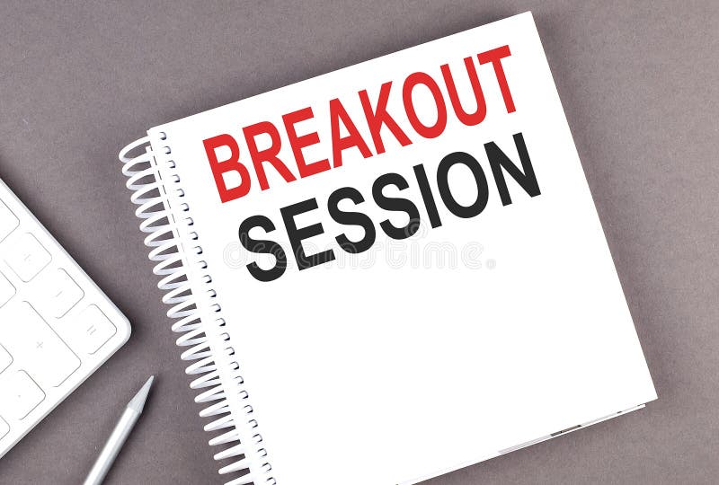 BREAKOUT SESSION Text on Notebook with Calculator and Pen,business ... BREAKOUT SESSION Text on Notebook with Calculator and Pen,business ...