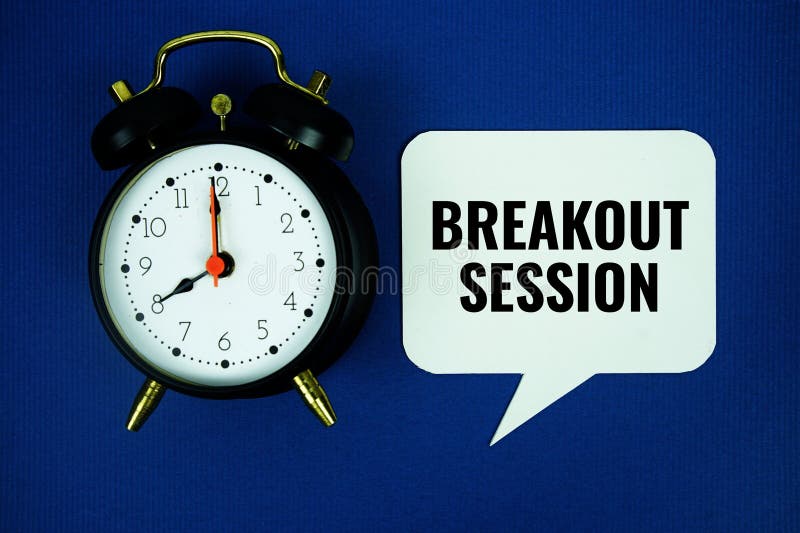 Breakout Session Text on Speech Bubble with Alarm Clock Top View on ...