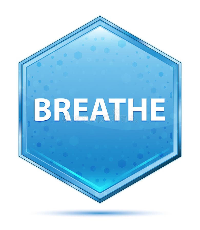 Breathe Crystal Blue Hexagon Button Stock Illustration - Illustration ...