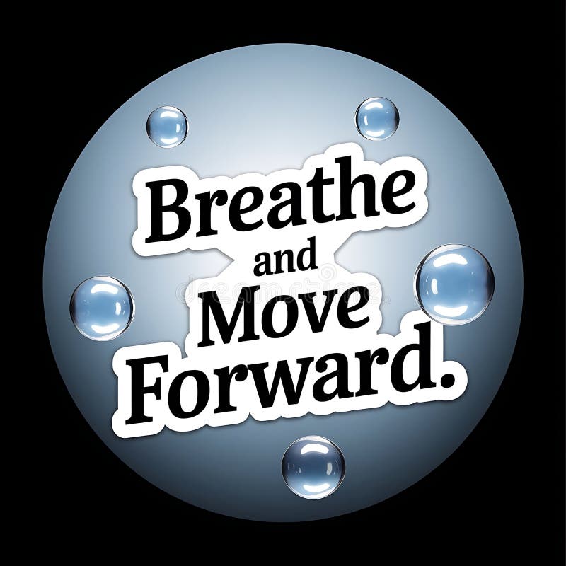 Breathe and Move Forward Light Blue Gradient with Floating Bubbles ...