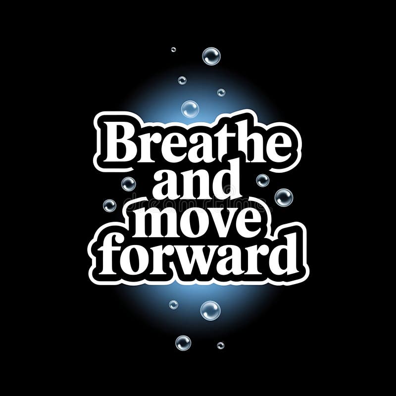 Breathe and Move Forward Light Blue Gradient with Floating Bubbles ...