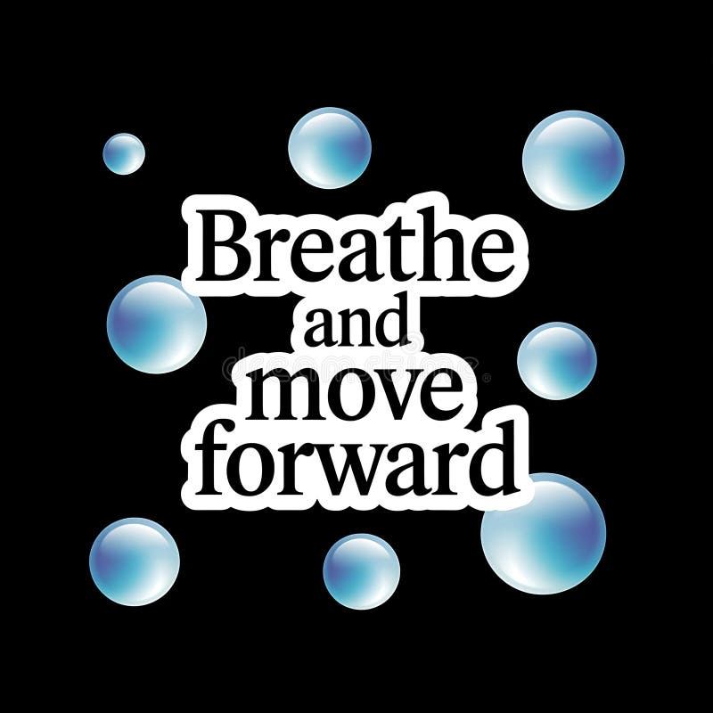 Breathe and Move Forward Light Blue Gradient with Floating Bubbles ...
