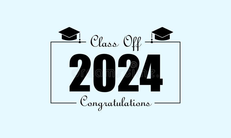 Unique Text Designs To Celebrate the Class of 2024 Stock Vector ...