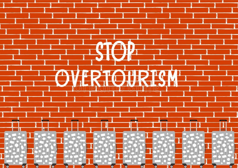Brick Wall with Suitcases and Words Stop Overtourism - Cdr Format Stock ...