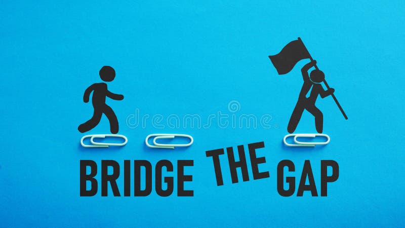 Bridge the Gap is Shown Using the Text Stock Photo - Image of ...