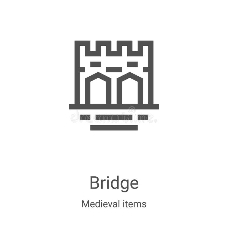 Bridge Icon Vector from Medieval Items Collection. Thin Line Bridge ...