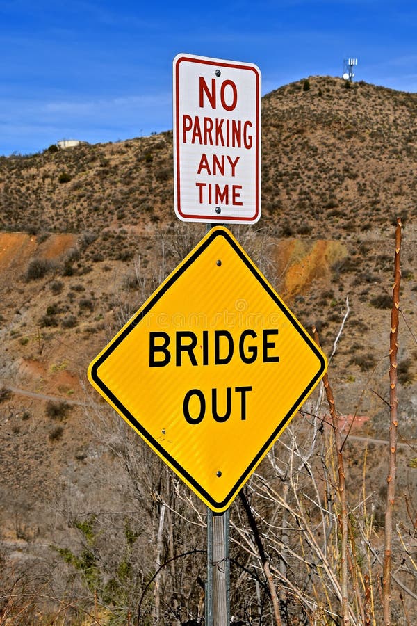 Bridge Out and No Parking Zone Stock Photo - Image of mountains, danger ...