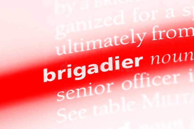 Brigadier stock photo. Image of printed, idea, writing - 114413010