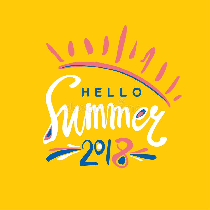 Bright Card Hello Summer 2018. Stock Illustration - Illustration of ...