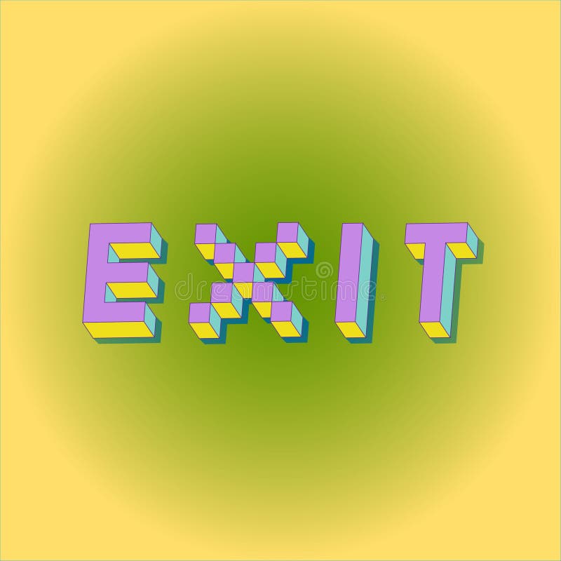 Bright Exit Lettering Sign in Isometry on Gradient Yellow Background ...