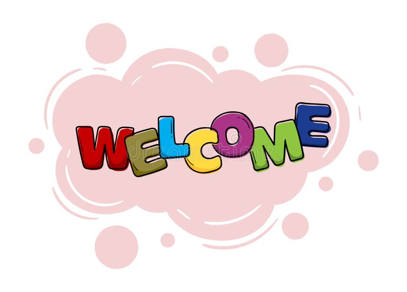 Bright Hand Drawn Phrase Welcome with Colorful Letters. Vector Editable ...