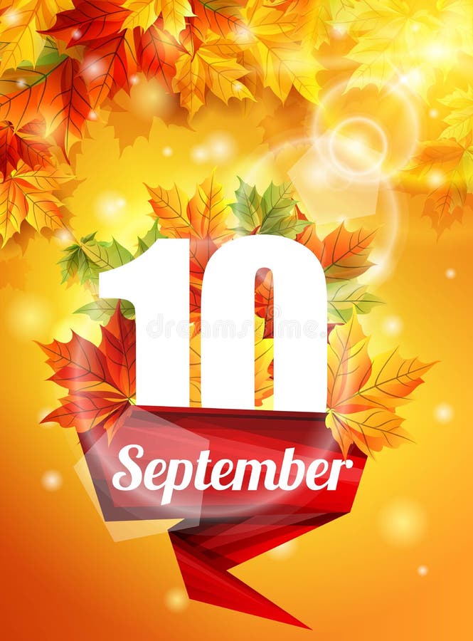 Bright Poster on 10 September, Autumn Maple Leaves, the Effect of the ...