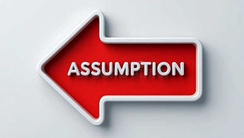Red Arrow Pointing Left with the Word Assumption White Stock ...