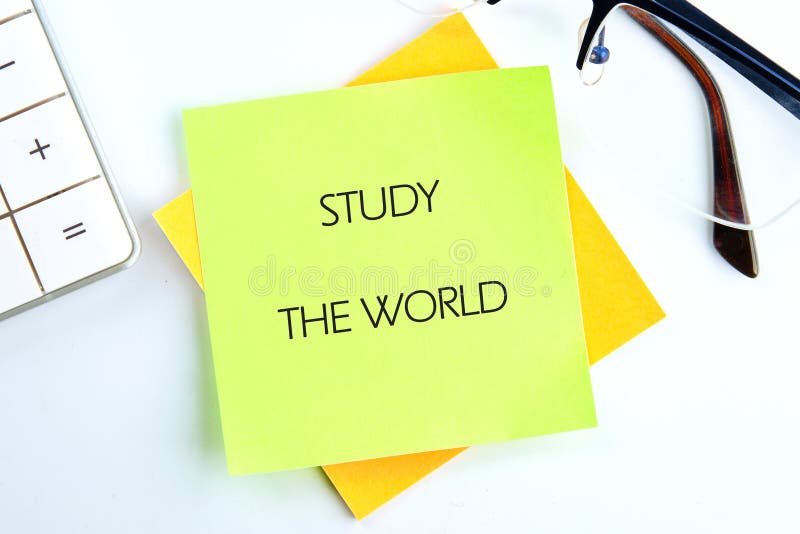 Bright Sticky Notes Display the Phrase Study the World, Reflecting a ...