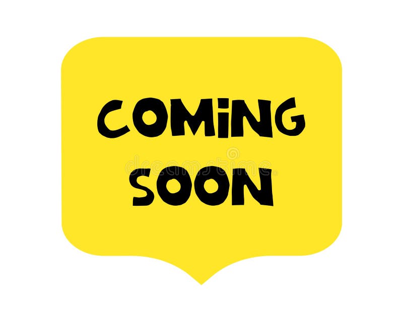 Coming Soon Yellow Sign Stock Illustrations – 710 Coming Soon Yellow ...