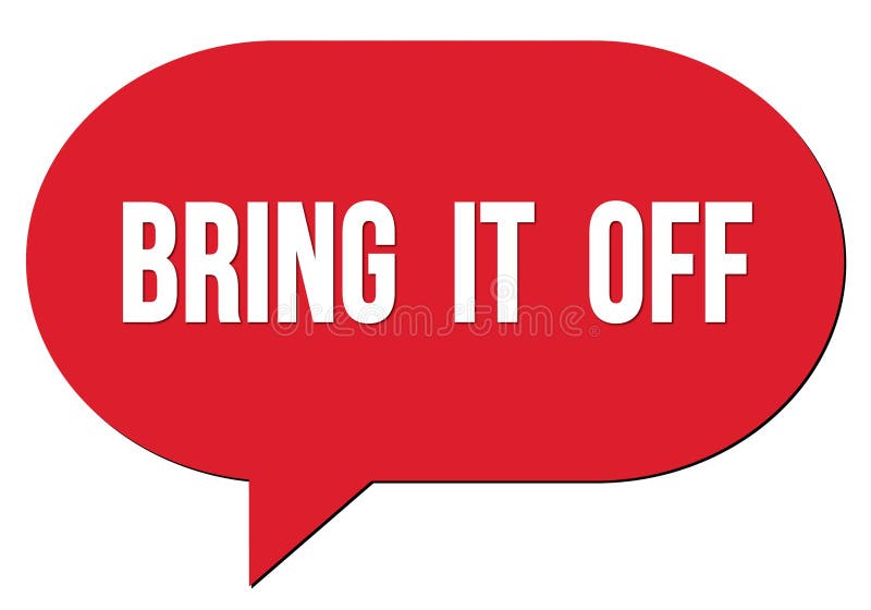 BRING it OFF Text Written on Blue Vintage Round Stamp Stock ...