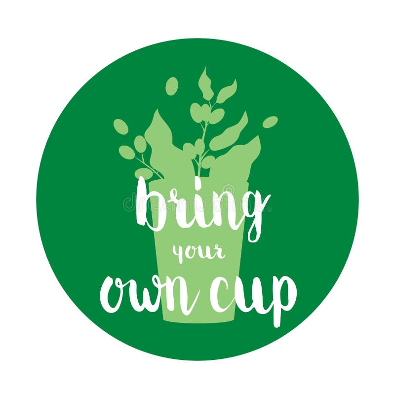 Bring Your Own Cup Stock Illustrations – 168 Bring Your Own Cup Stock ...