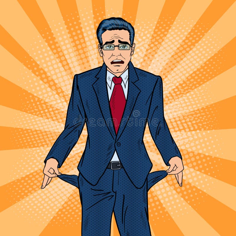 Broke Businessman Showing Empty Pockets. Pop Art Stock Vector ...