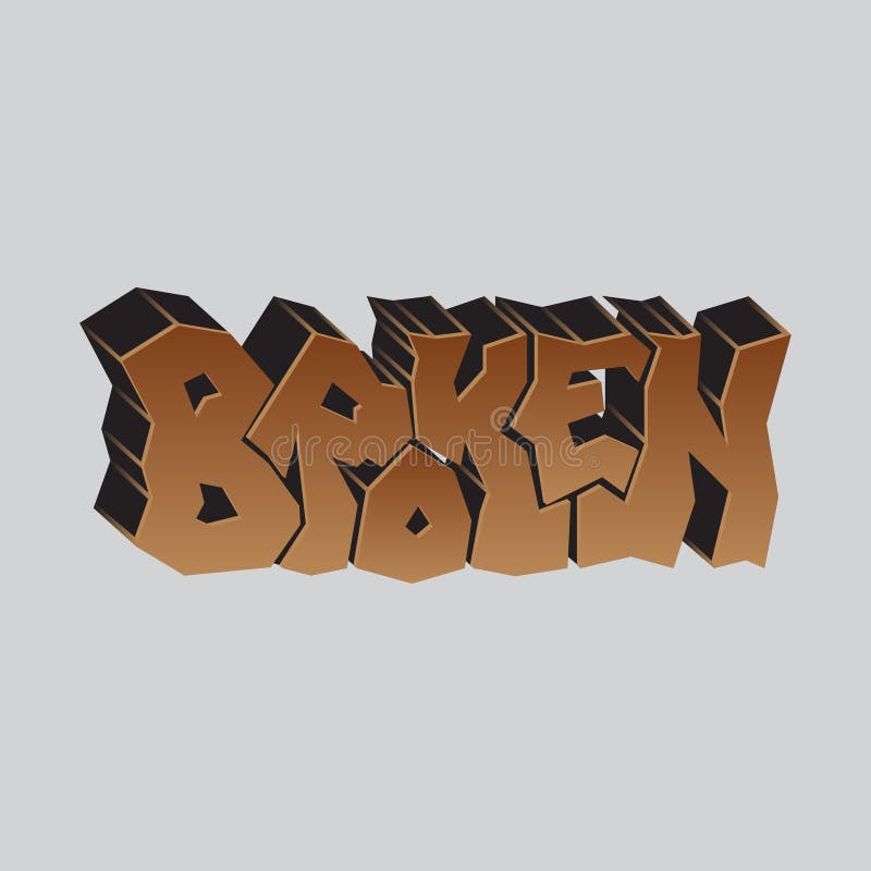 Broken by Beautiful Volumetric Letters Stock Vector - Illustration of ...