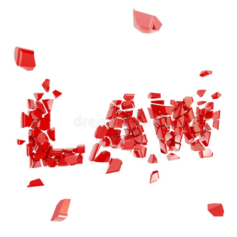 Broken Law, Word Crashed into Pieces Stock Illustration - Illustration ...