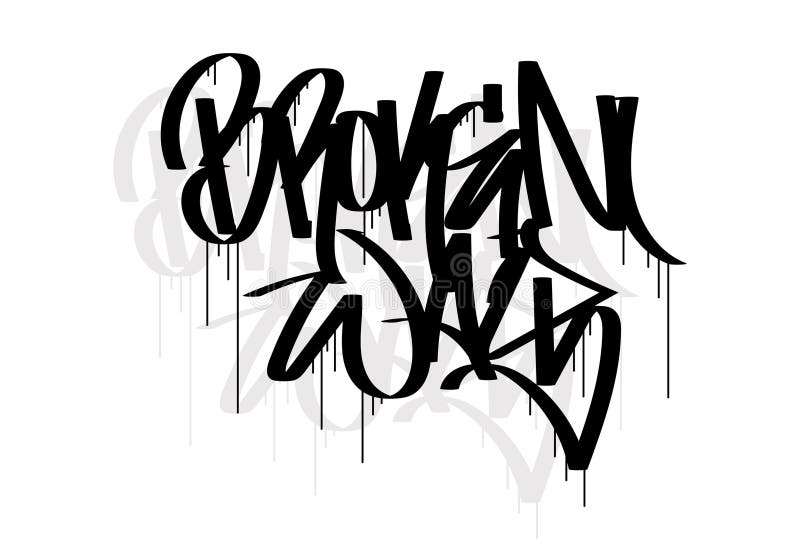 BROKEN WAY Word Graffiti Tag Style Stock Vector - Illustration of ...