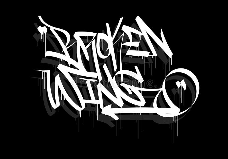 BROKEN WING Word Graffiti Tag Style Stock Vector - Illustration of word ...
