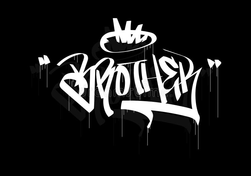 BROTHER Graffiti Tag Style Design Stock Vector - Illustration of ...