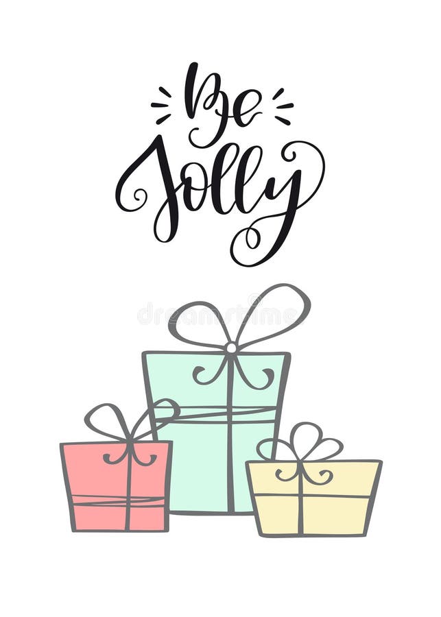 Brush Lettering Composition of the Phrase Be Jolly with Present Stock ...