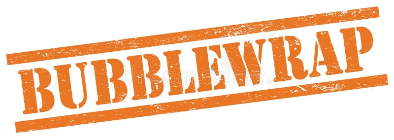 BUBBLEWRAP Text on Orange Grungy Rectangle Stamp Stock Illustration ...