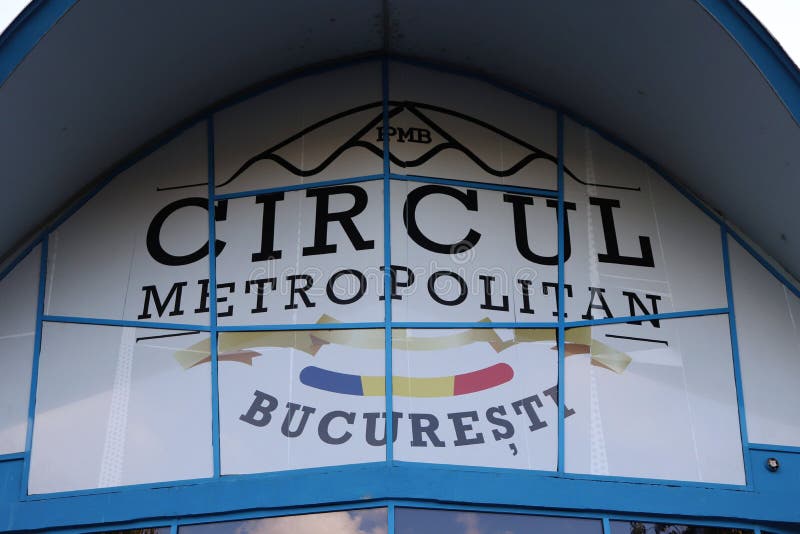 Metropolitan Circus Park in Bucharest Editorial Stock Image - Image of ...