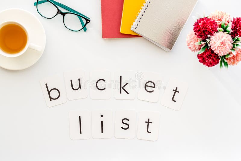 Bucket List. Text on Cute White Office Desk Top-down Stock Photo ...