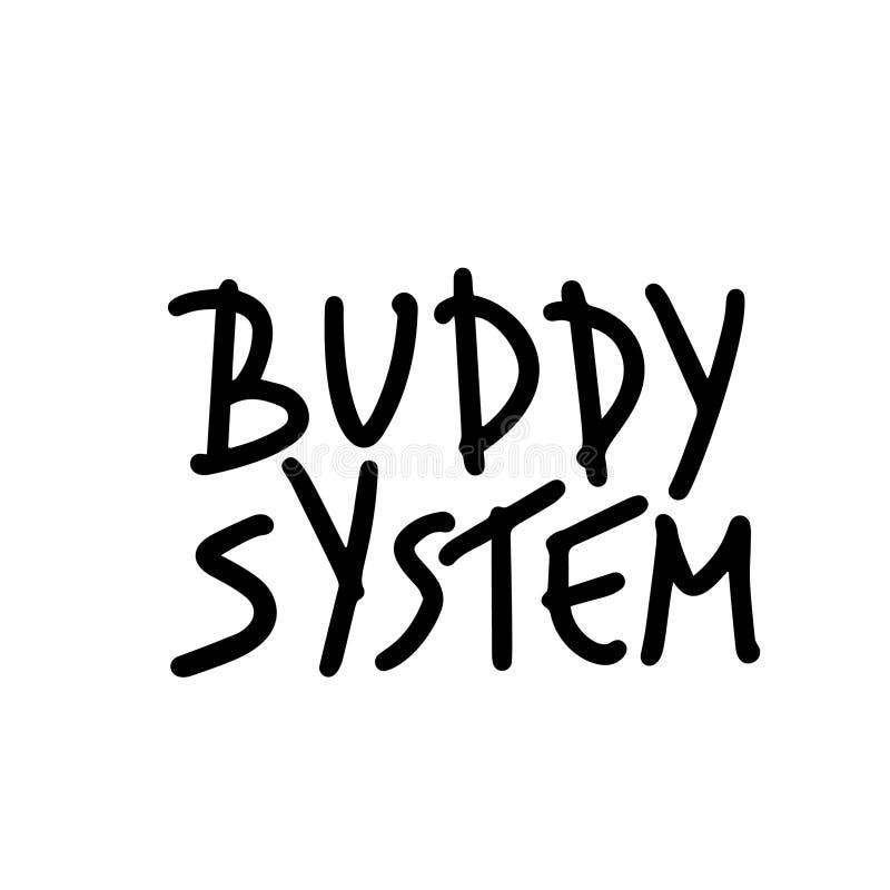 Buddy system quote stock vector. Illustration of message - 304122677