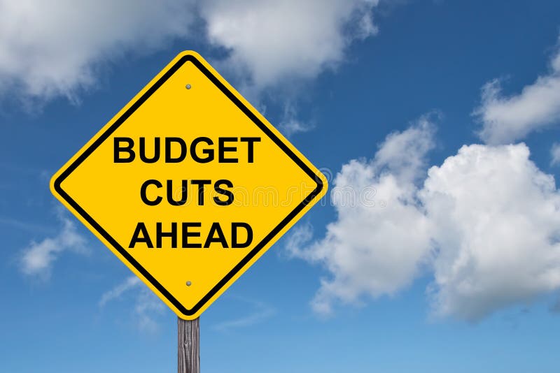 Budget Cuts Ahead Warning Sign Stock Image - Image of reduction, reduce ...