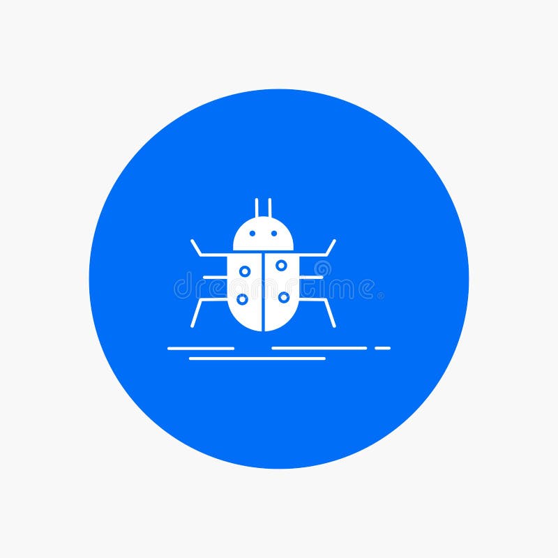 Bug, Bugs, Insect, Testing, Virus White Glyph Icon in Circle. Vector ...