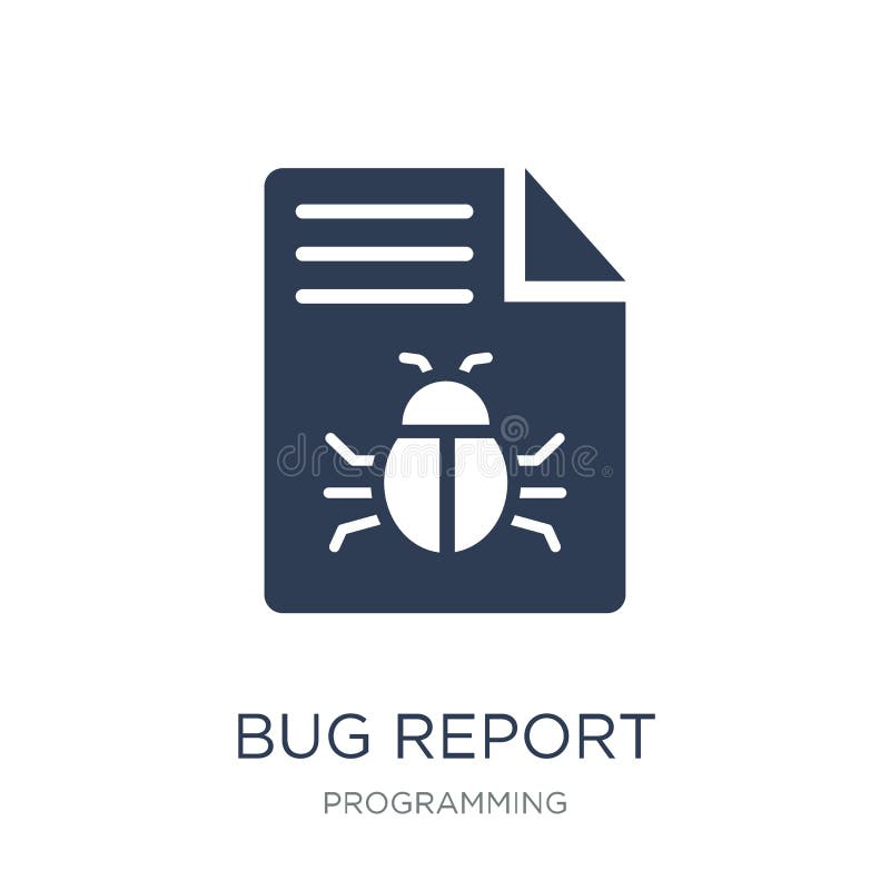 Bug Report Icon. Trendy Flat Vector Bug Report Icon on White Background ... Bug Report Icon. Trendy Flat Vector Bug Report Icon on White Background ...