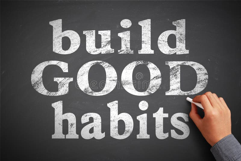 Break Bad, Build Good Habits Stock Photo - Image of exclamation, advice ... Break Bad, Build Good Habits Stock Photo - Image of exclamation, advice ...