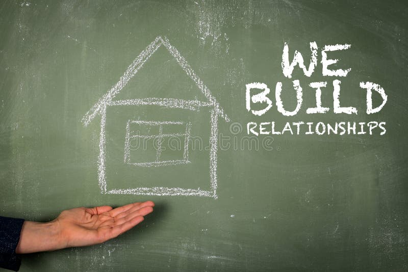 We Build Relationships. Text on a Green Chalk Board Stock Image - Image ... We Build Relationships. Text on a Green Chalk Board Stock Image - Image ...