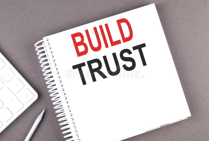 BUILD TRUST Text on Notebook with Calculator and Pen,business Concept ...