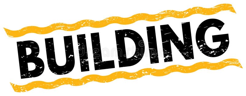 BUILDING Text on Yellow-black Lines Stamp Sign Stock Illustration ...