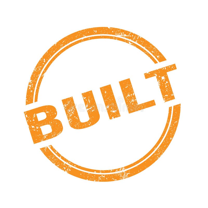 BUILT Text Written on Orange Grungy Round Stamp Stock Illustration ...
